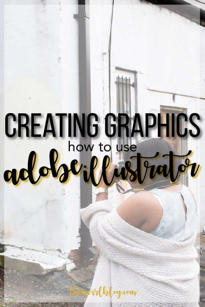 Blogger Basics: How I Create Graphics With Adobe Illustrator! - Gabby ...